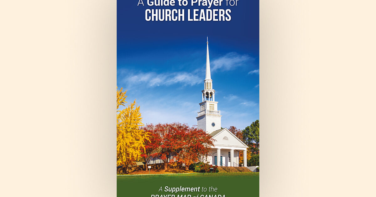 A Guide to Prayer for Christian Leaders | Every Home for Christ